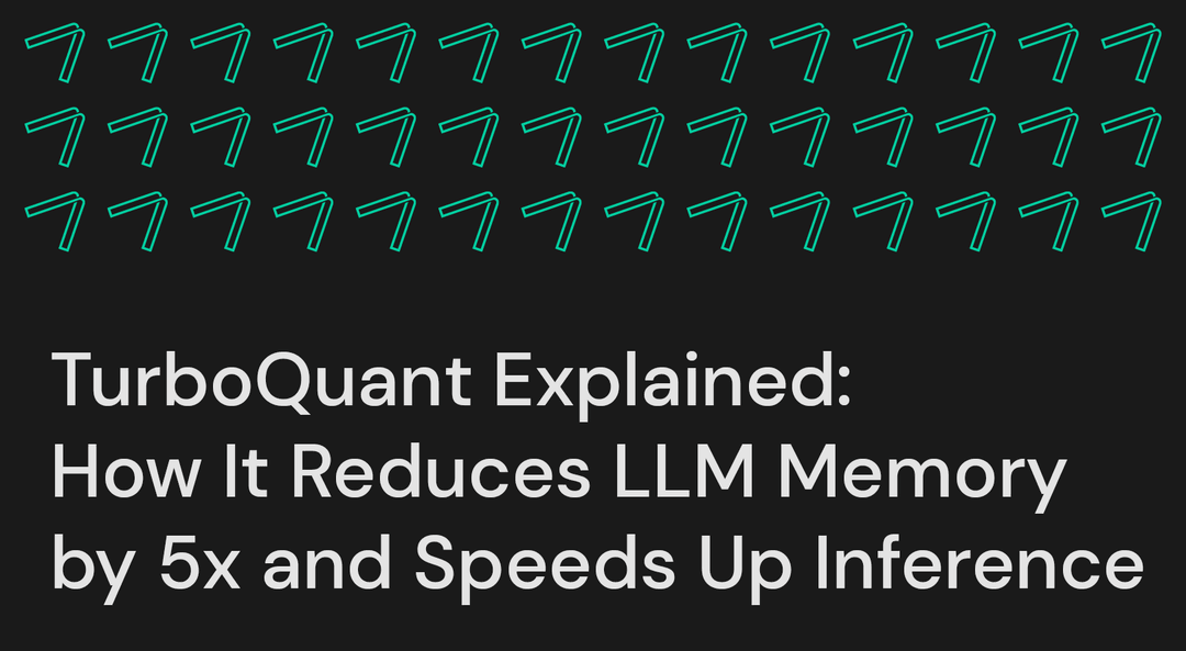TurboQuant Explained: How It Reduces LLM Memory by 5x and Speeds Up ...
